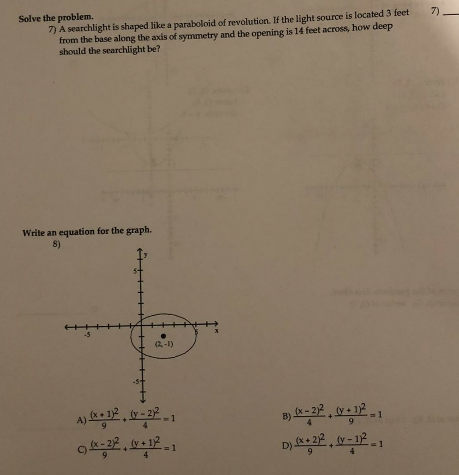 Solved 7) _ Solve the problem. 7) A searchlight is shaped | Chegg.com