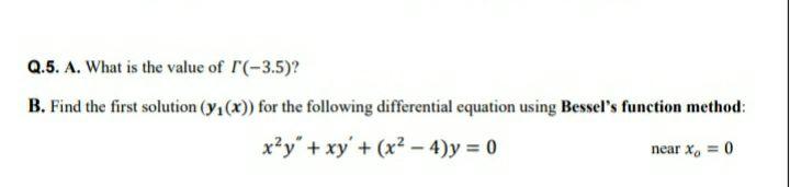 Solved Q.5. A. What is the value of (-3.5)? B. Find the | Chegg.com