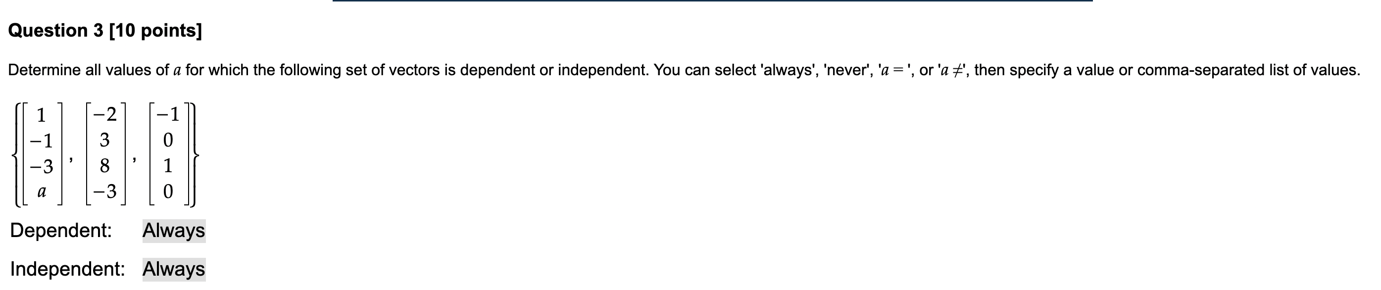 Solved Determine all values of a for which the following set | Chegg.com