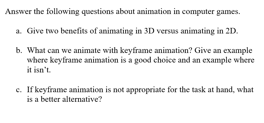 Solved Answer the following questions about animation in | Chegg.com