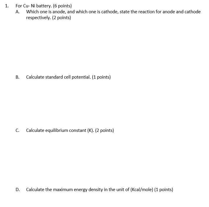 Solved For Cu - Ni battery. ( 6 points) A. Which one is | Chegg.com
