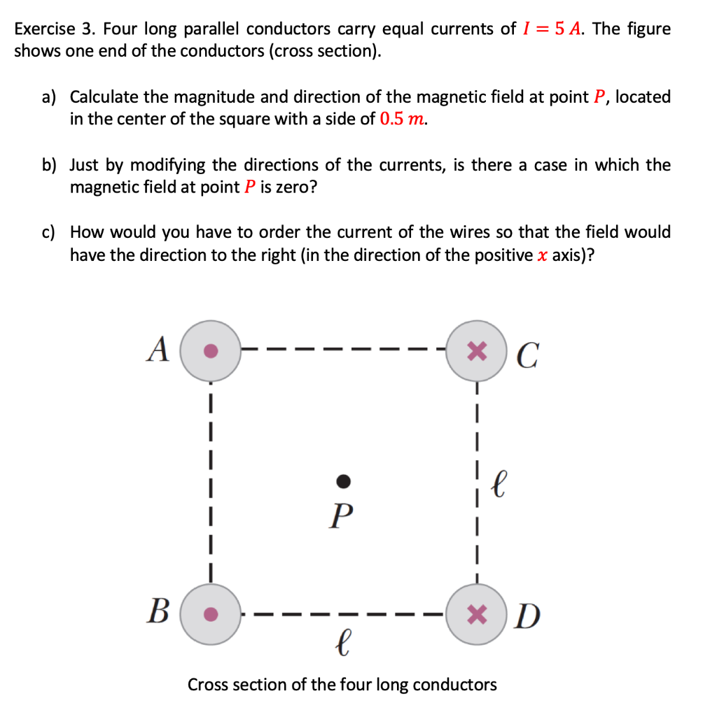 Solved Exercise 3. Four long parallel conductors carry equal | Chegg.com