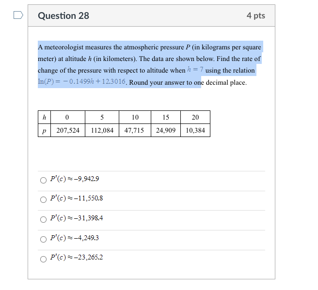 Solved A meteorologist measures the atmospheric pressure P | Chegg.com