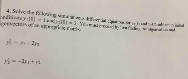 Solved 4. Solve the following simultaneous differential | Chegg.com