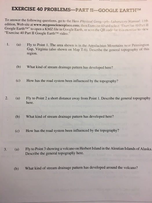 EXERCISE 40 PROBLEMS-PART II-GOOGLE EARTH"M To answer | Chegg.com