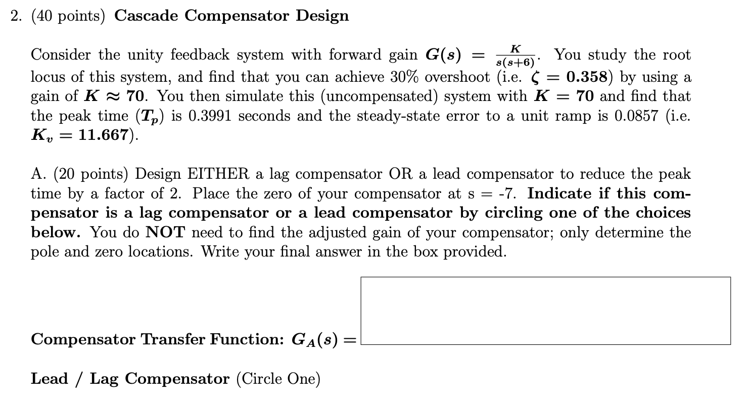 2. (40 points) Cascade Compensator Design Consider | Chegg.com