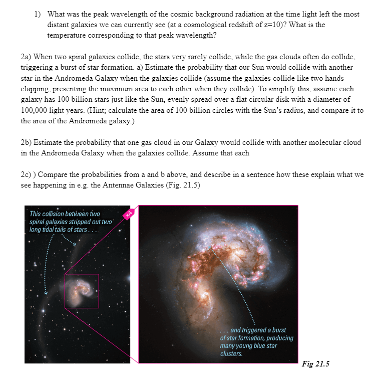 Solved 1) What was the peak wavelength of the cosmic | Chegg.com