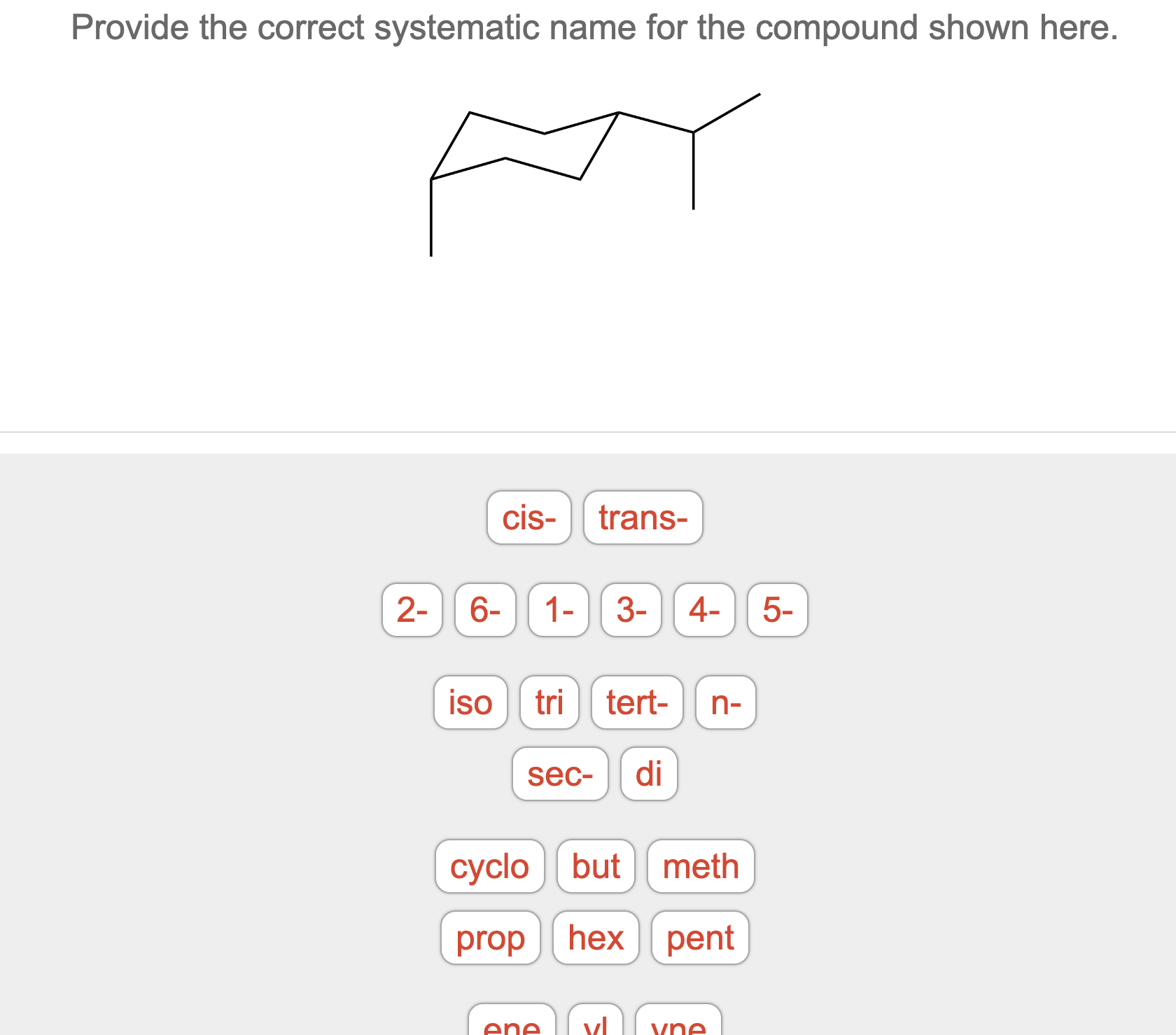 Solved Provide the correct systematic name for the compound | Chegg.com