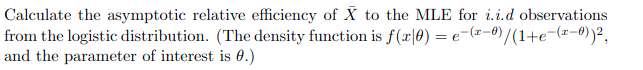 Solved Calculate the asymptotic relative efficiency of Xˉ to | Chegg.com