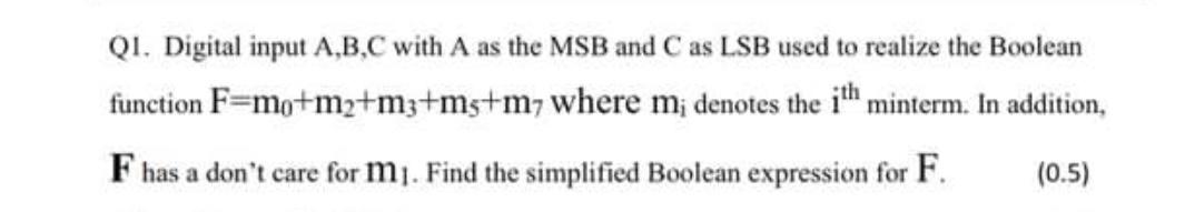 Solved Q1 Digital Input Abc With A As The Msb And C As 
