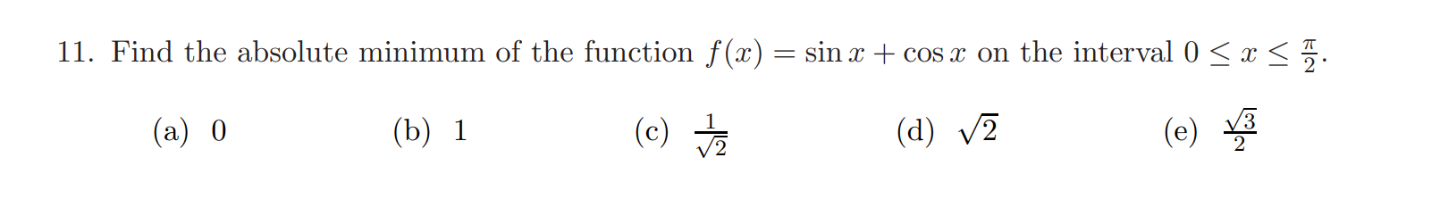 Solved Find the absolute minimum of the function | Chegg.com