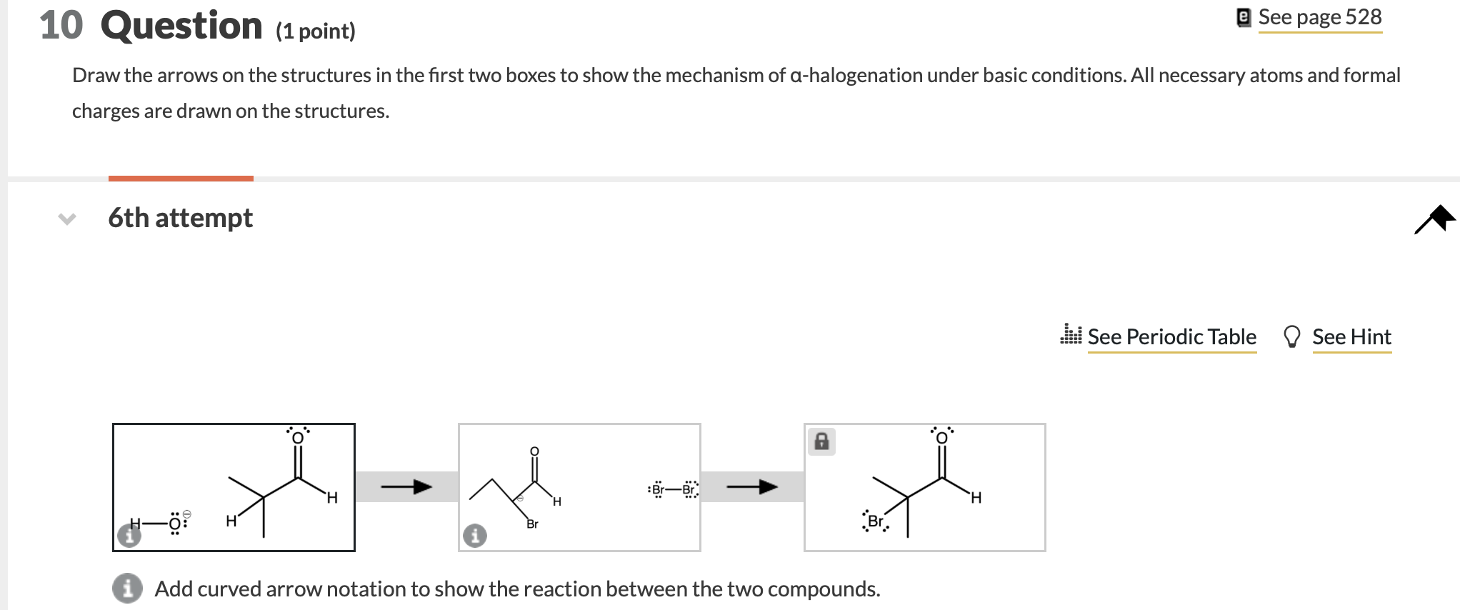 Solved 10 Question (1 point) Draw the arrows on the | Chegg.com