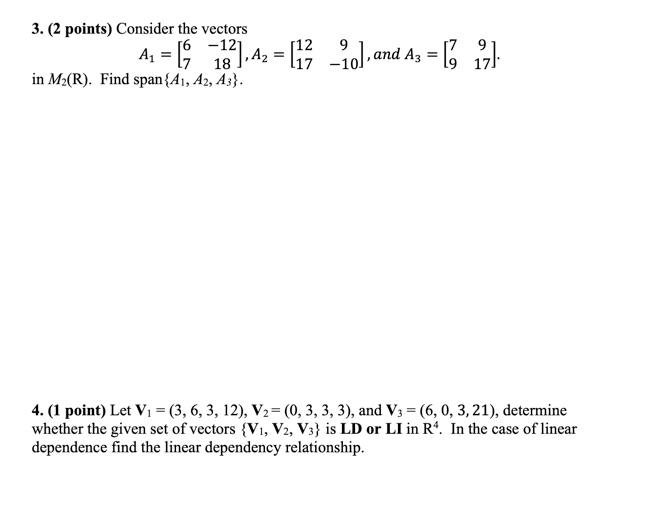 Solved 3. ( 2 points) Consider the vectors | Chegg.com