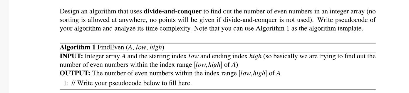 Solved Design an algorithm that uses divide-and-conquer to | Chegg.com