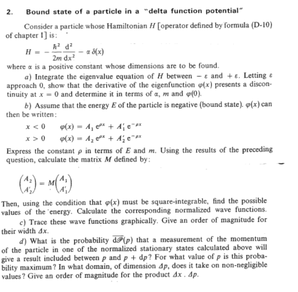 Solved 2 Bound State Of A Particle In A Delta Function 