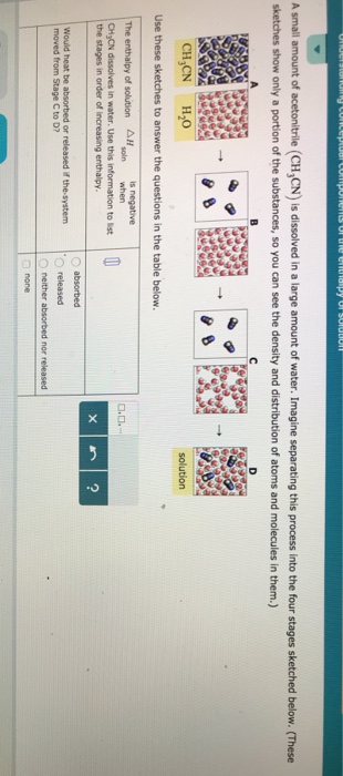 Solved A small amount of acetonitrile (CH,CN) is dissolved | Chegg.com Solved A small amount of acetonitrile (CH,CN) is dissolved | Chegg.com