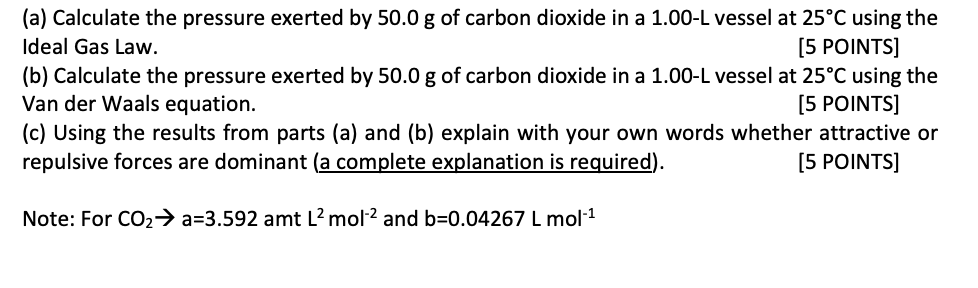 Solved (a) Calculate the pressure exerted by 50.0 g of | Chegg.com