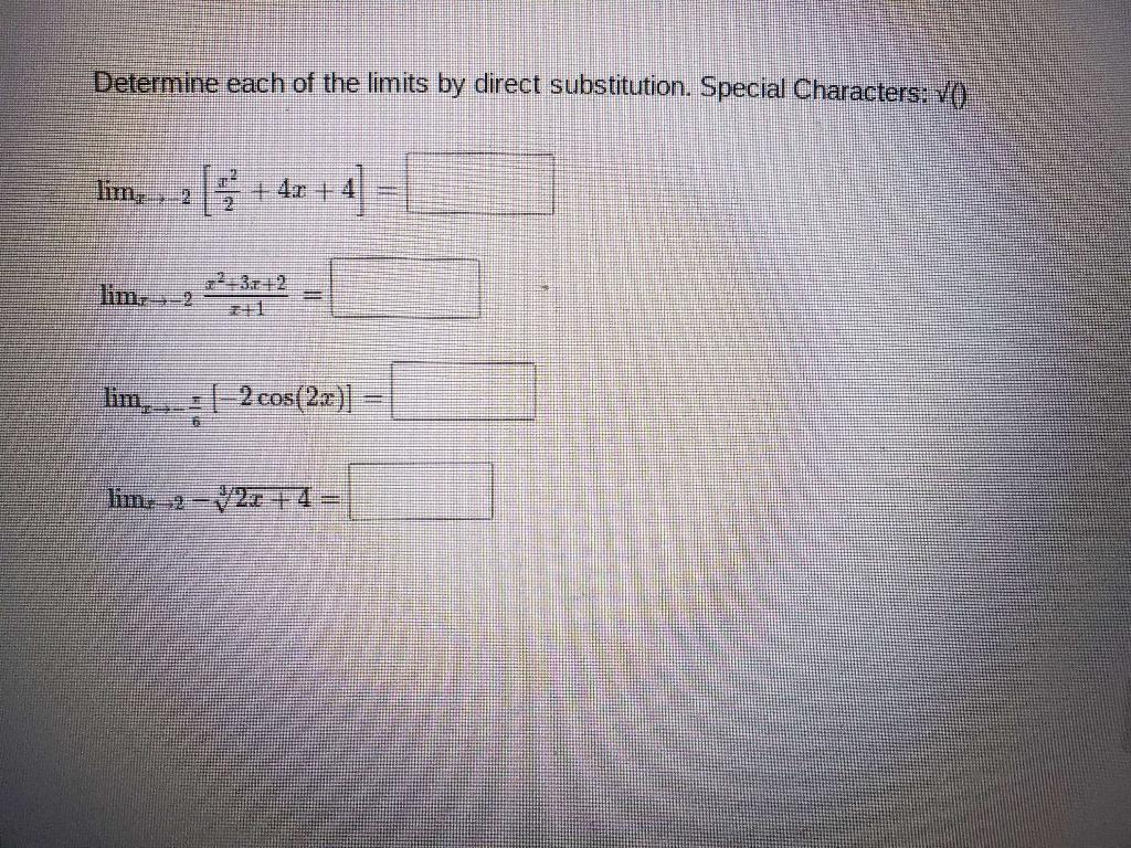 Solved Determine each of the limits by direct substitution. | Chegg.com