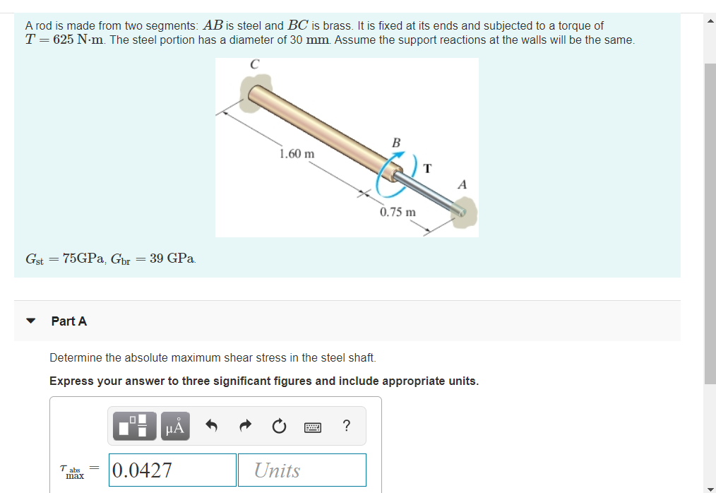 Solved A rod is made from two segments: AB is steel and BC | Chegg.com
