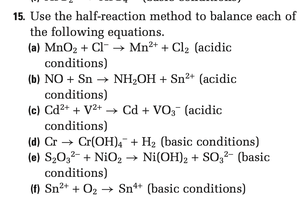 Solved 15. Use the half-reaction method to balance each of | Chegg.com