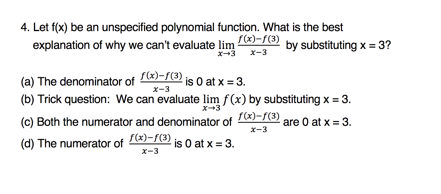 Solved 4. Let f(x) be an unspecified polynomial function. | Chegg.com
