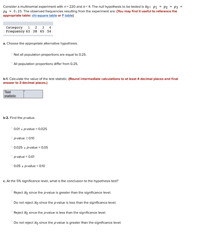 Solved Consider a multinomial experiment with n= 220 and k = | Chegg.com