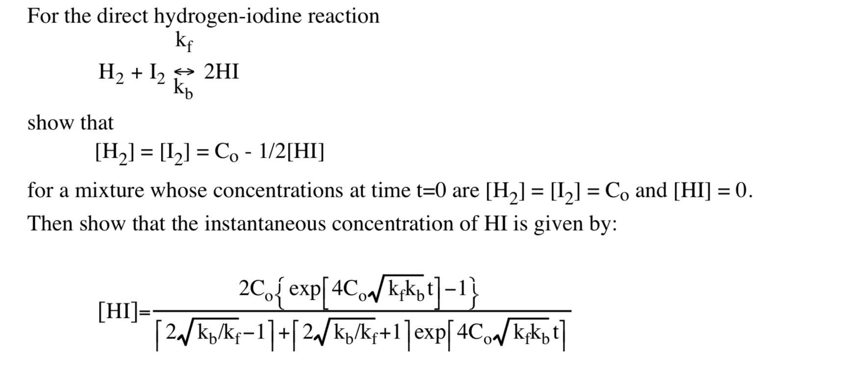 Solved For the direct hydrogen-iodine reaction kp H2 + 12 $ | Chegg.com