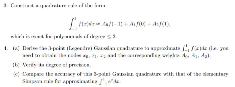 Solved 3. Construct a quadrature rule of the form f(x)dx – | Chegg.com
