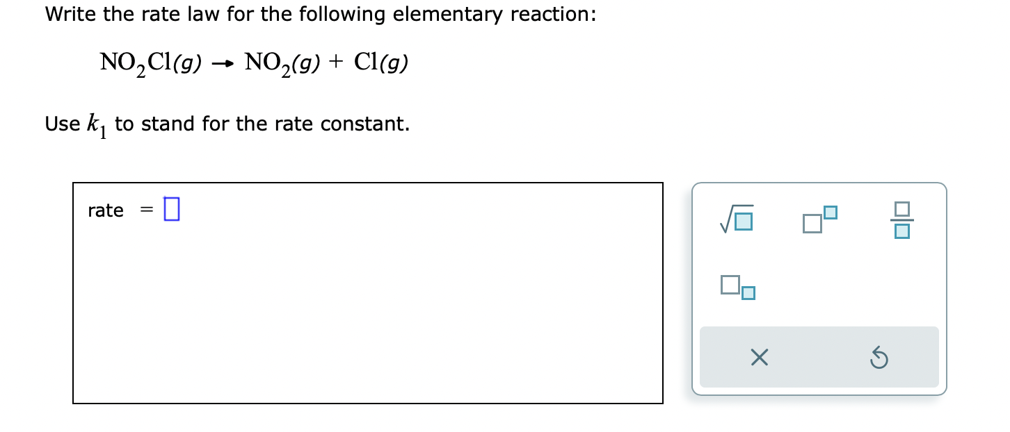 Solved Write the rate law for the following elementary | Chegg.com