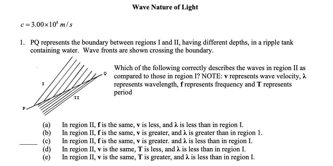 Solved Wave Nature of Light c=3.00 x 108 m/s 1. PQ | Chegg.com