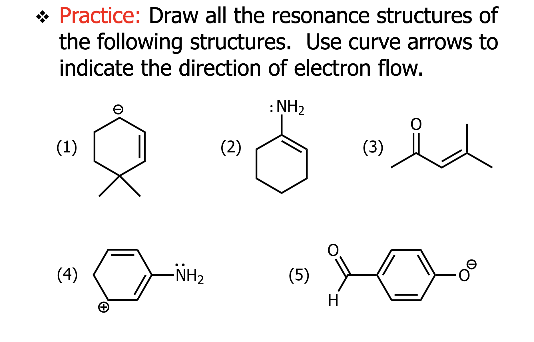 Solved Practice: Draw all the resonance structures of the | Chegg.com