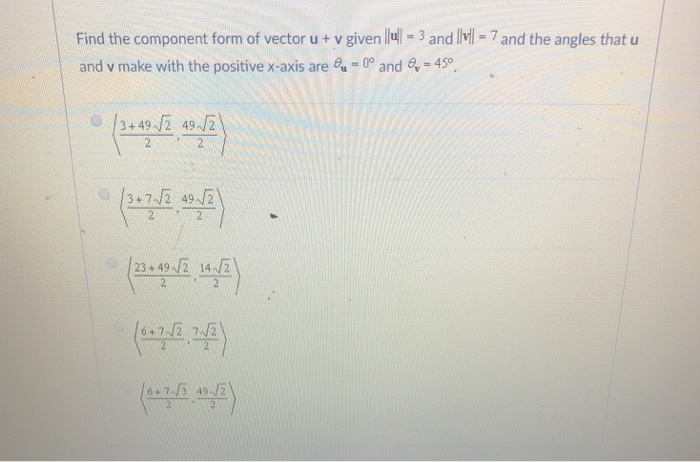 Solved Find the component form of vector u + v given l-3 and | Chegg.com