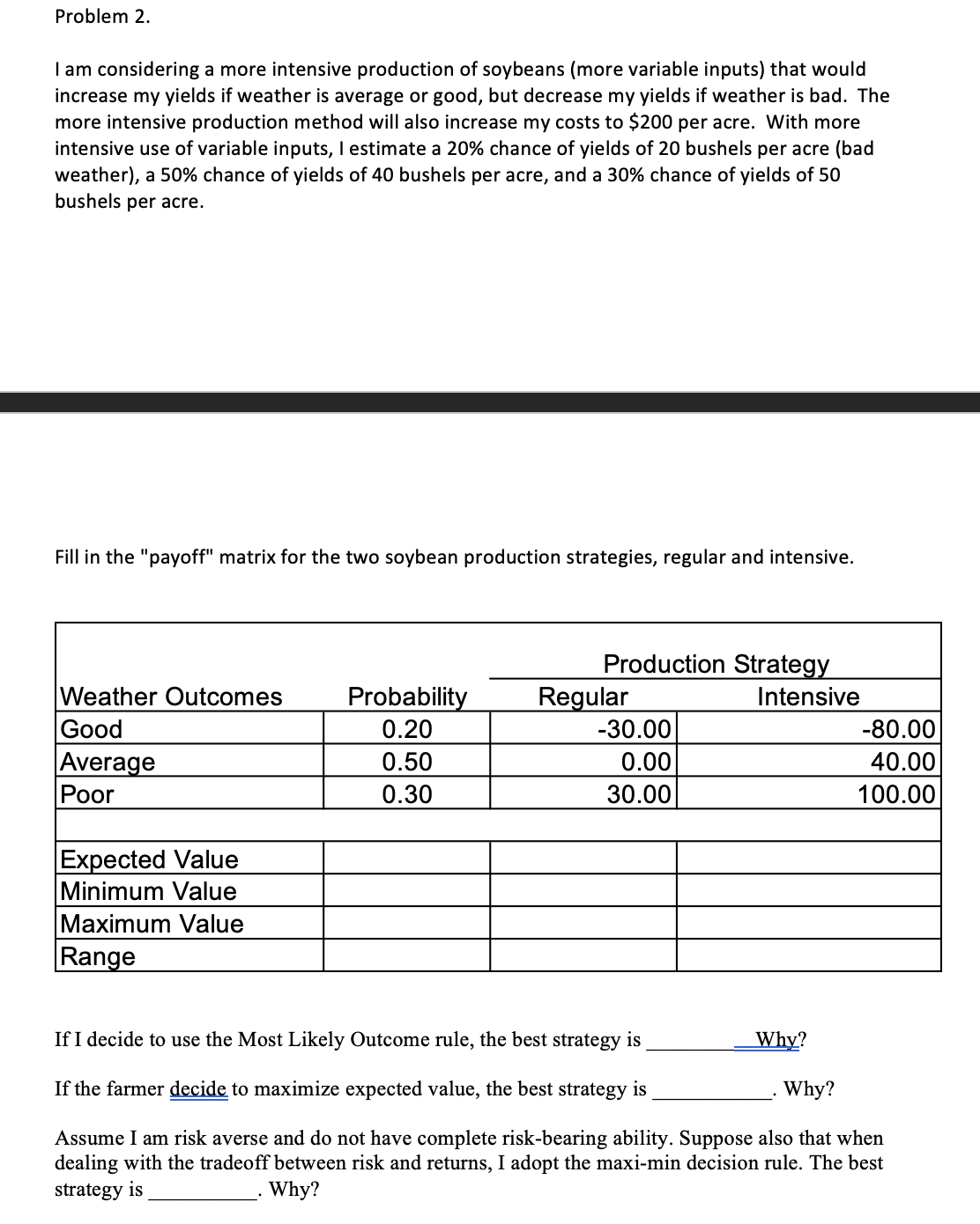 Solved Problem 2. I am considering a more intensive | Chegg.com
