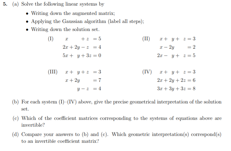 Solved 5. (a) Solve the following linear systems by Writing | Chegg.com