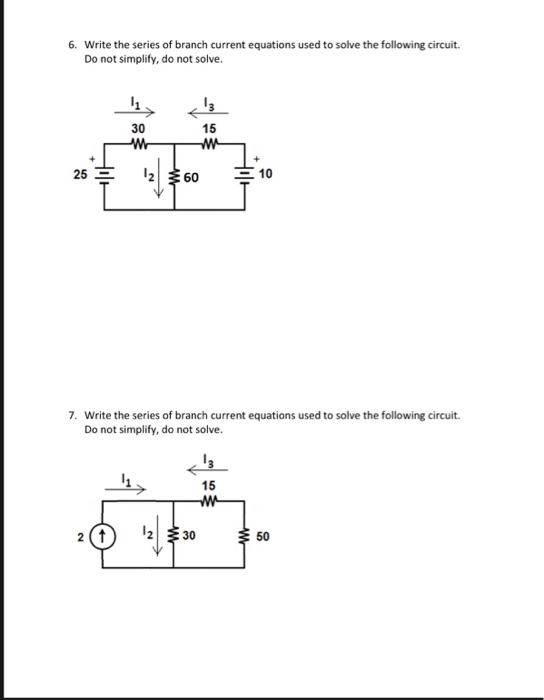 Solved 6. Write the series of branch current equations used | Chegg.com