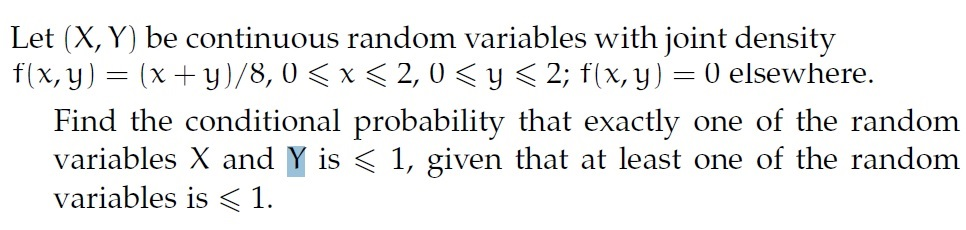 Solved Let (X, Y) be continuous random variables with joint | Chegg.com