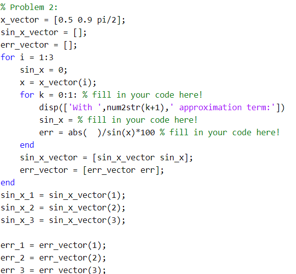 Solved Problem 2: The sine function can be evaluated by the | Chegg.com