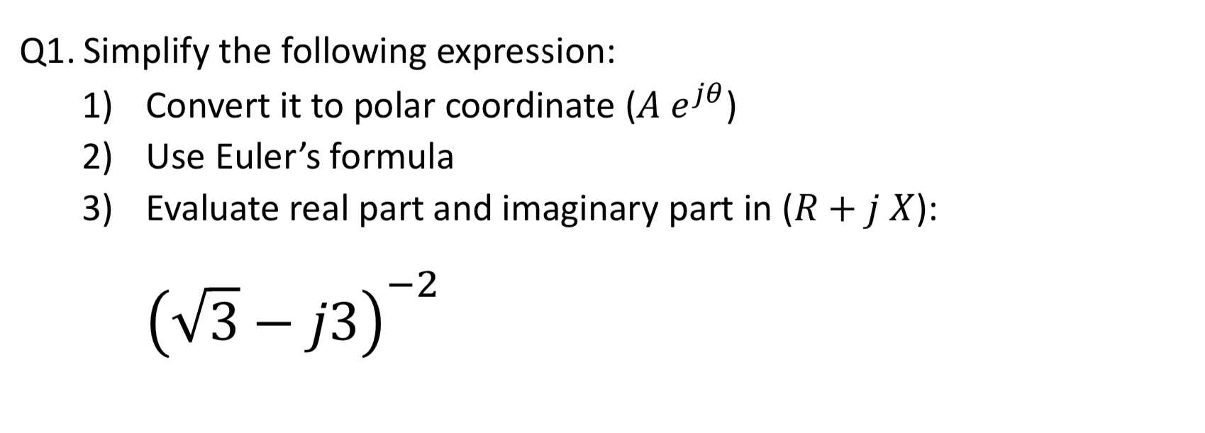 Solved Q1. ﻿Simplify the following expression:Convert it to | Chegg.com