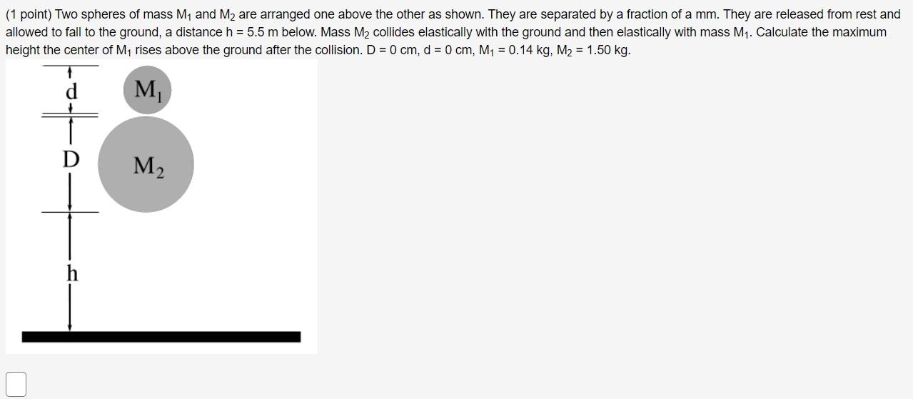 Solved (1 point) Two spheres of mass M1 and M2 are arranged | Chegg.com