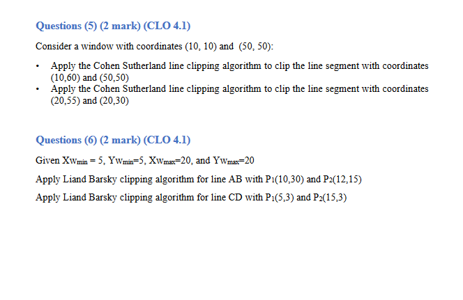 Solved Questions (5) (2 mark) (CLO 4.1) Consider a window | Chegg.com
