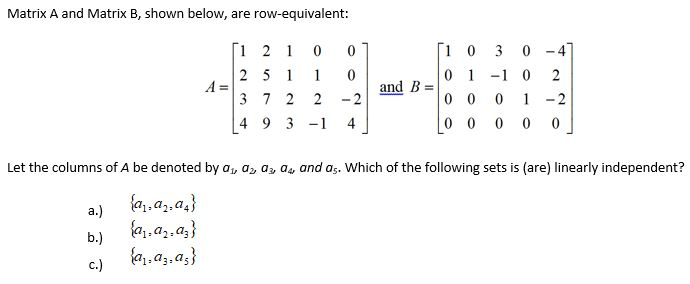 Solved Matrix A and Matrix B, shown below, are | Chegg.com