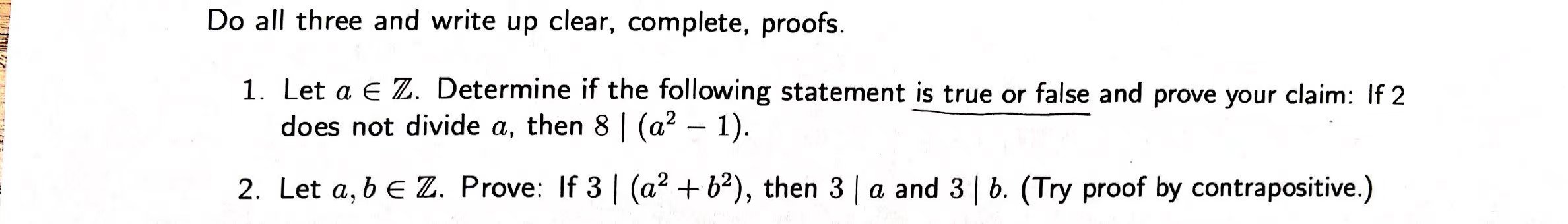 Solved Do all three and write up clear, complete, proofs. 1. | Chegg.com
