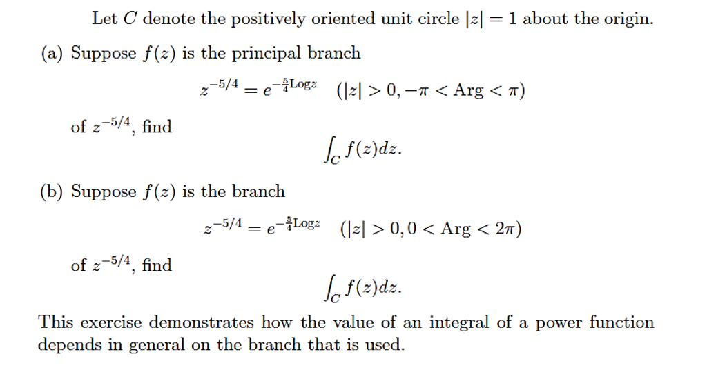 Solved Let C denote the positively oriented unit circle | Chegg.com