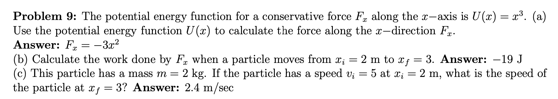 Solved Problem 9: The potential energy function for a | Chegg.com