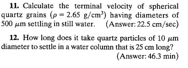 Solved 11. Calculate the terminal velocity of spherical | Chegg.com