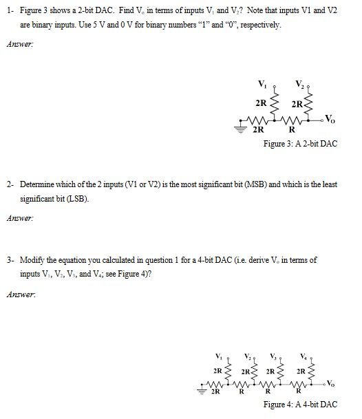 Solved 1- Figure 3 shows a 2-bit DAC. Find V. in terms of | Chegg.com