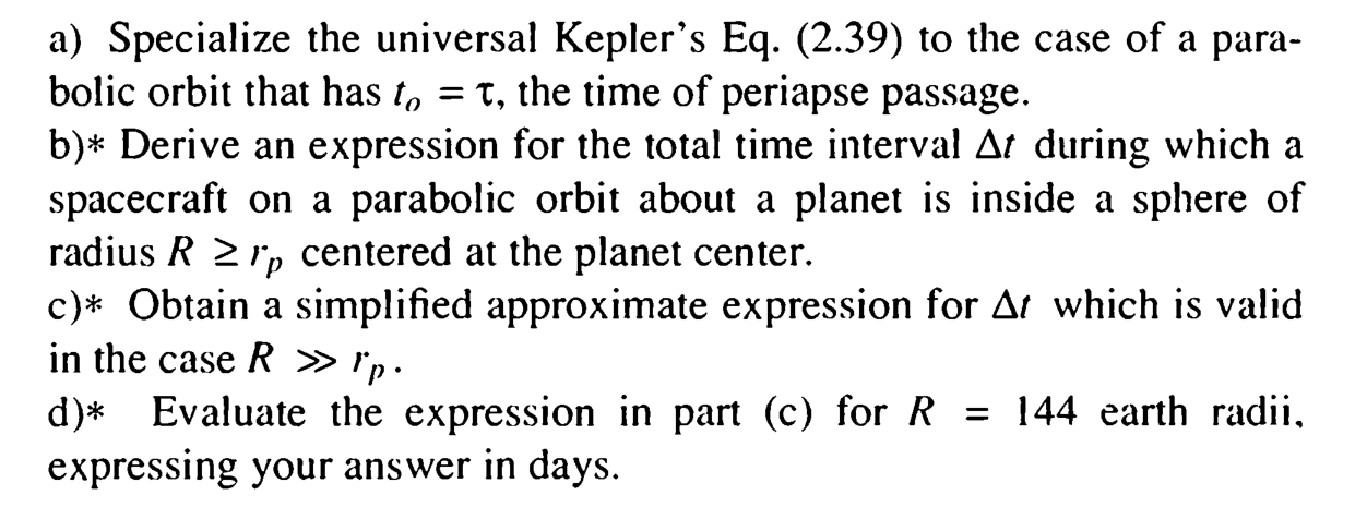 Solved a) Specialize the universal Kepler's Eq. (2.39) to | Chegg.com