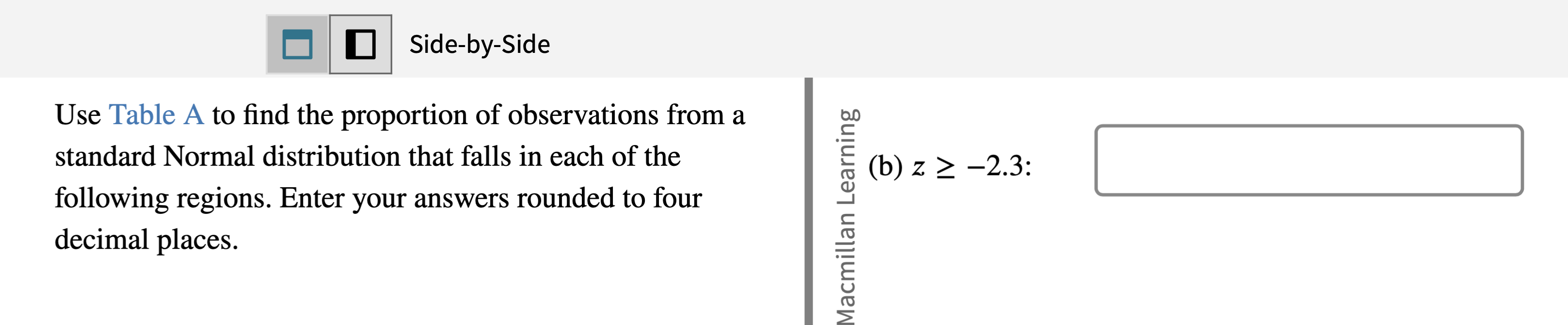 Solved Side-by-SideUse Table A to find the proportion of | Chegg.com
