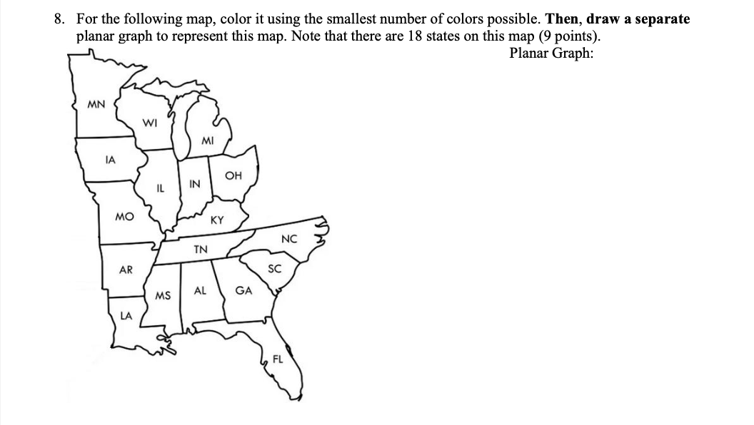 Solved 8. For the following map, color it using the smallest | Chegg.com