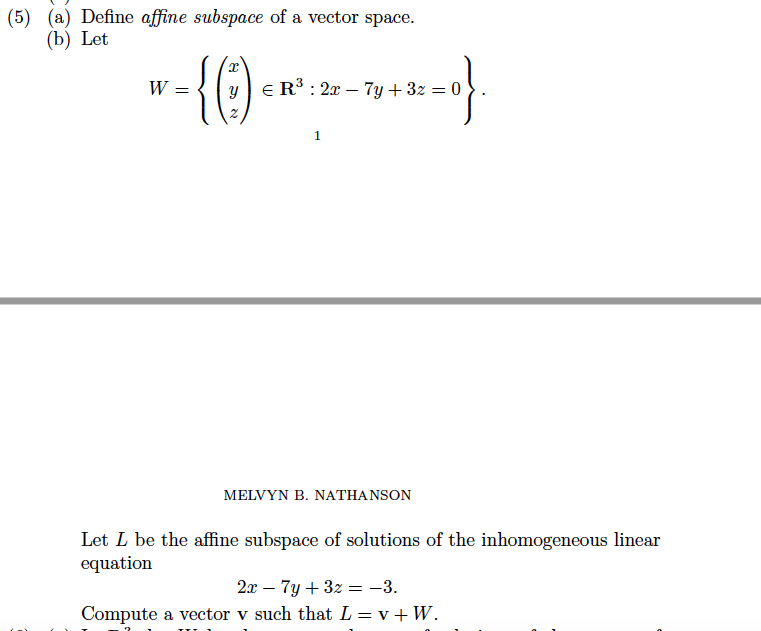 Solved (5) (a) Define affine subspace of a vector space. (b) | Chegg.com